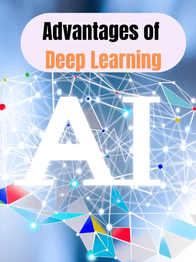 5 advantages of deep learning you must be aware of in 2023 - Naiveskill
